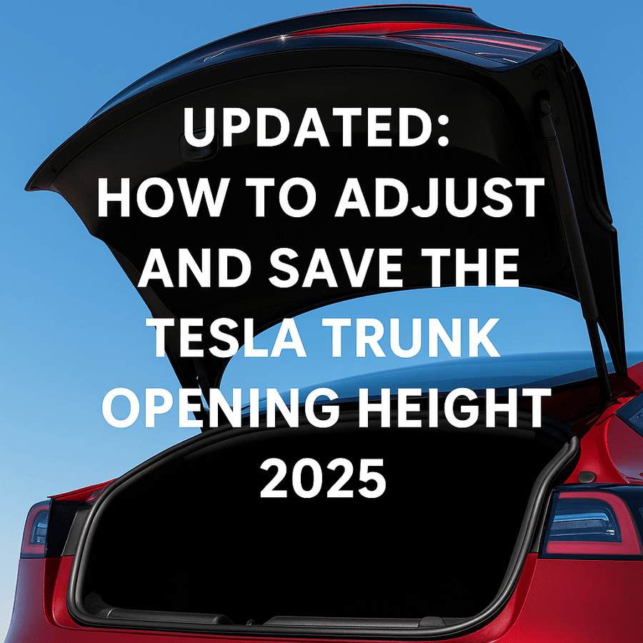 How to Adjust and Save the Tesla Trunk Opening Height ? July, 2025 - JOWUA